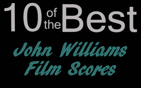 10 of the Best….John Williams Film Scores | The Film Magazine