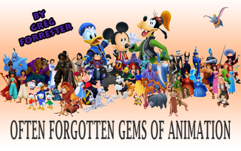 Often Forgotten Gems of Animation | The Film Magazine