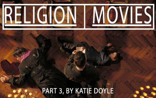 Movies I had a Spiritual Experience With Part 3