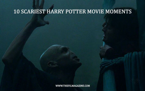 10 Scariest Harry Potter Movie Moments | The Film Magazine