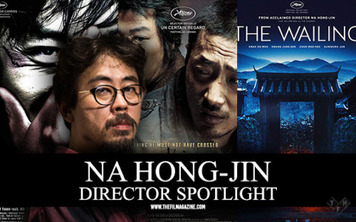 Director Spotlight: Na Hong-Jin | The Film Magazine