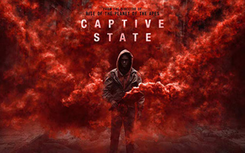 Captive State (2019) Snapshot Review | The Film Magazine