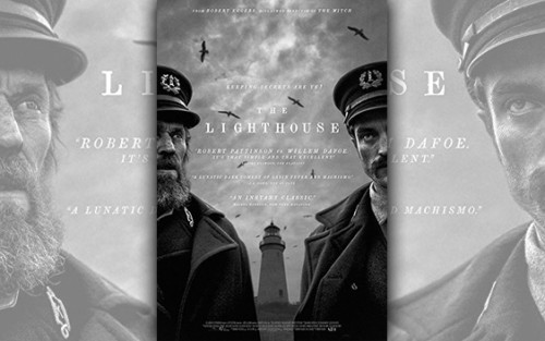 The Lighthouse Movie Review - Unique Engrossing Horror | The Film Magazine