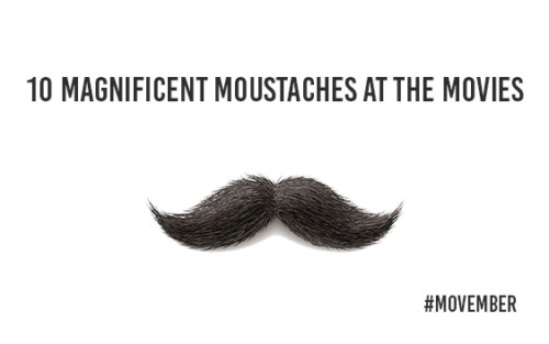 10 Magnificent Moustaches at the Movies | The Film Magazine