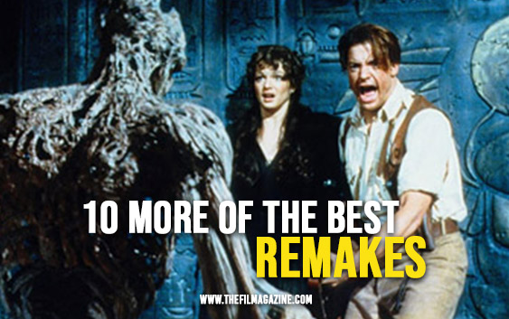 10 More of the Best Movie Remakes | The Film Magazine