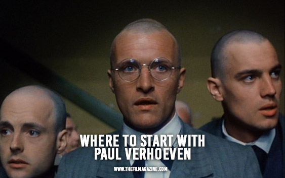 Where to Start with Paul Verhoeven | The Film Magazine
