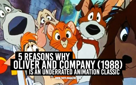 5 Reasons Why Oliver and Company Is an Underrated Classic