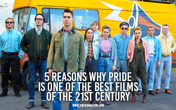 5 Reasons Why Pride Is One of the Best Films of the 21st Century