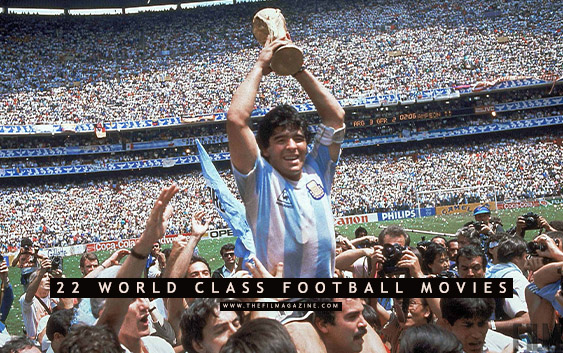 22 World Class Football Movies | The Film Magazine
