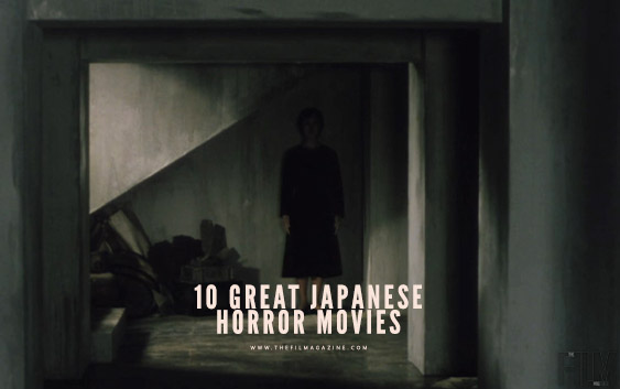 10 Great Japanese Horror Movies | The Film Magazine