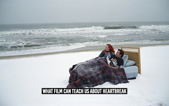 What Film Can Teach Us About Heartbreak | The Film Magazine