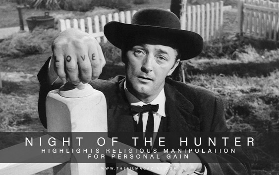 Night Of The Hunter The Night Of The Hunter: Scene Dissection (Part 2)