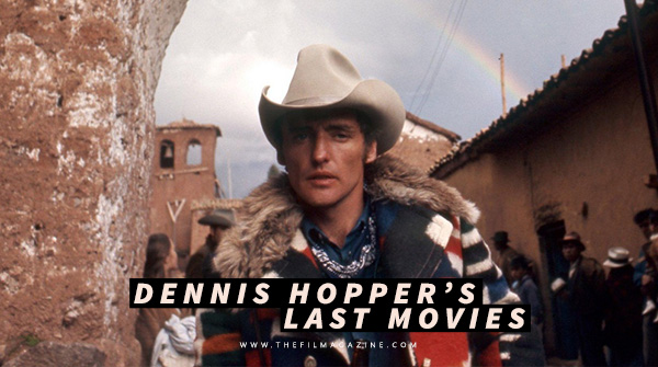 Dennis Hopper’s Last Movies: ‘Homeless’, ‘Pashmy Dream’
