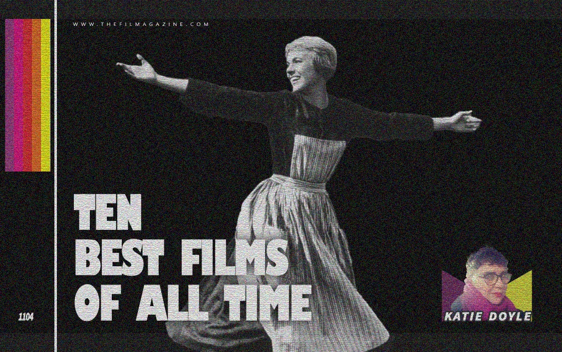 10 Best Films of All Time: Katie Doyle | The Film Magazine