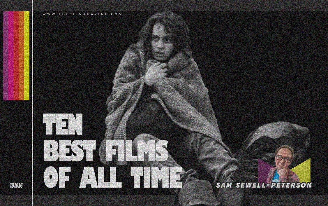 10 Best Films of All Time: Sam Sewell-Peterson