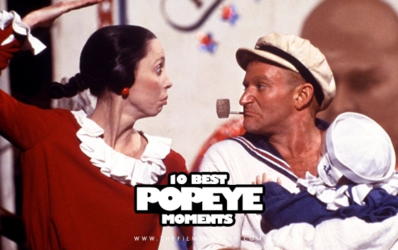 10 Best Popeye Moments | The Film Magazine