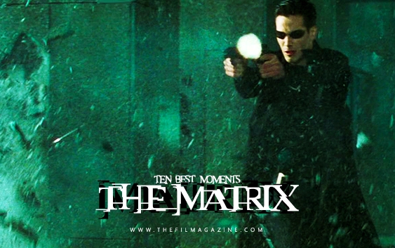 10 Best The Matrix Moments | The Film Magazine