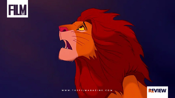 ‘The Lion King’ at 30 – Review | The Film Magazine